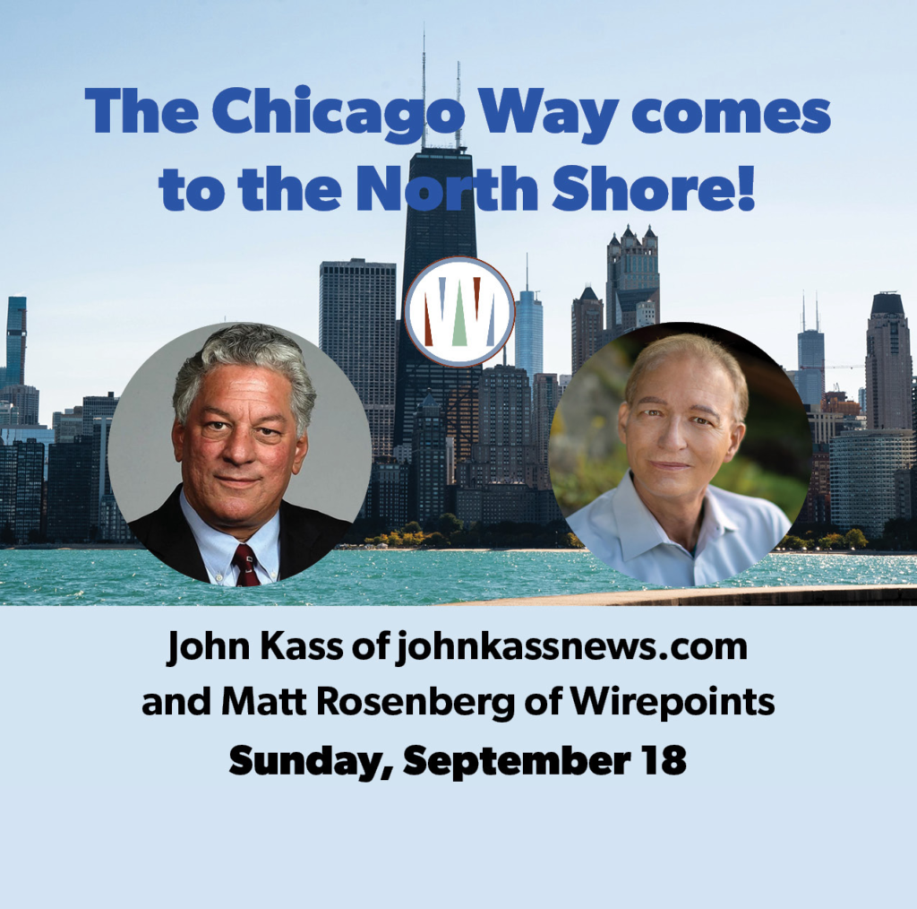 The Chicago Way Comes to the North Shore! - John Kass